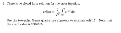 solved there is no closed form solution for the error
