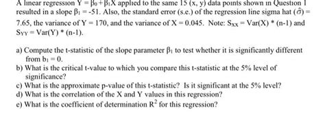 Solved A linear regression Y β0 β1X applied to the same Chegg com