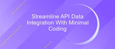 streamline api data integration with minimal coding apix drive