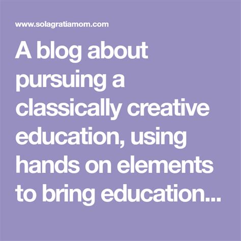 Pursuing A Classically Creative Education