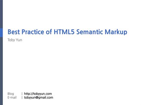 Best Practice Of Html5 Semantic Markup Ppt