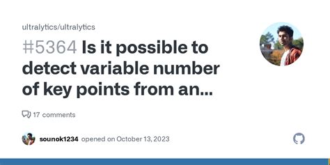 Is It Possible To Detect Variable Number Of Key Points From An Object · Issue 5364