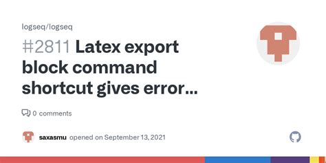 Latex Export Block Command Shortcut Gives Error Because Of Missing