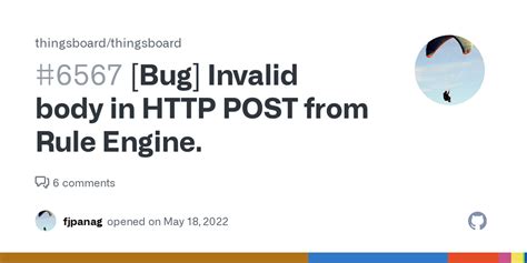Bug Invalid Body In Post From Rule Engine · Issue 6567 · Thingsboardthingsboard · Github