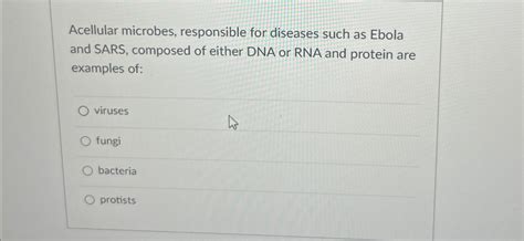 Solved Acellular Microbes Responsible For Diseases Such As