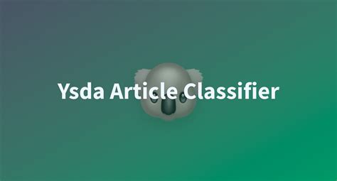 Ysda Article Classifier A Hugging Face Space By Alellienka