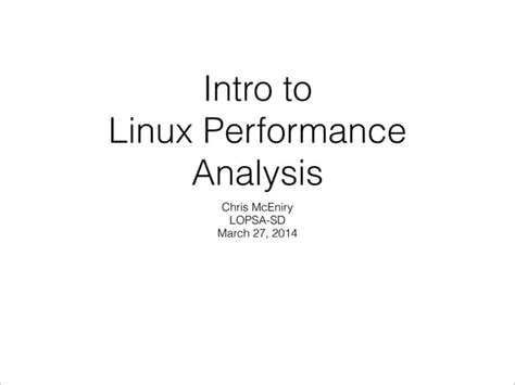 Intro To Linux Performance Analysis Pdf Operating Systems Computer Software And Applications