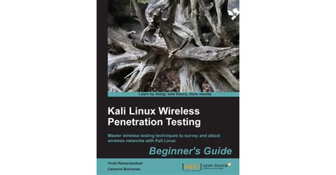 Kali Linux Wireless Penetration Testing Beginner S Guide Second Edition Second Edition Book