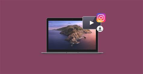 Como Baixar Vídeos Do Instagram No Mac Iphone Ipad Ou Android Com