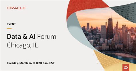 Oracle Experts At Data And Ai Forum In Chicago Secure Your Spot Now David Johnson Posted On