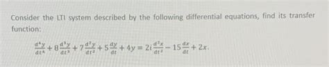 Solved Consider The LTI System Described By The Following Chegg Com