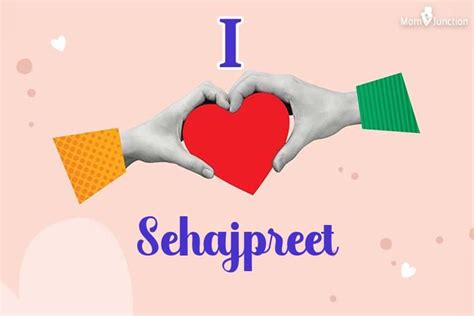 Explore Sehajpreet Meaning Origin And Popularity