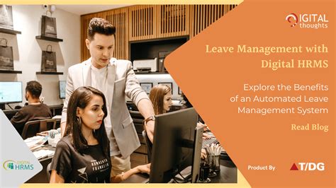 Leave Management With Digital Hrms Exploring The Benefits Of Automated Leave Management T Dg