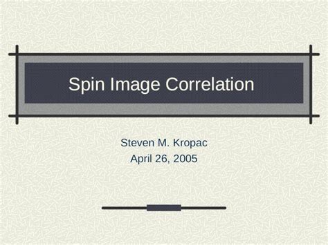 Ppt Spin Image Correlation Dokumen Tips