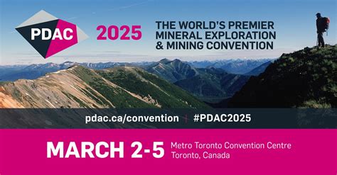 Pdac2025 Mineralexploration Mining Ad Exploration Finance Geology Cdnmining Mining Weekly