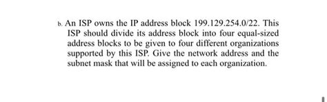solved b an isp owns the ip address block 199 129 254 0 22