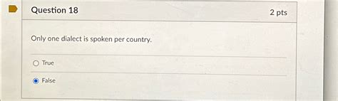 Solved Question 182 ﻿ptsonly One Dialect Is Spoken Per