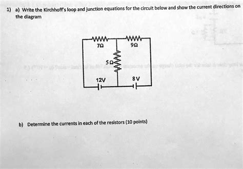1 A Write The Kirchhoffs Loop And Junction Equations For The Circuit