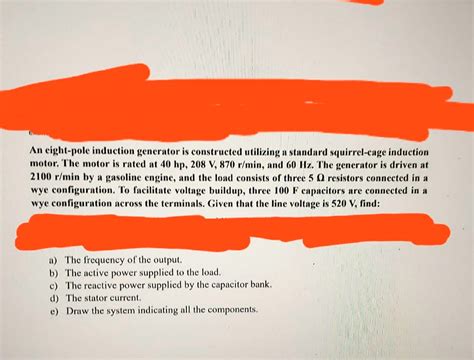 Solved Texts An Eight Pole Induction Generator Is Constructed Utilizing A Standard Squirrel