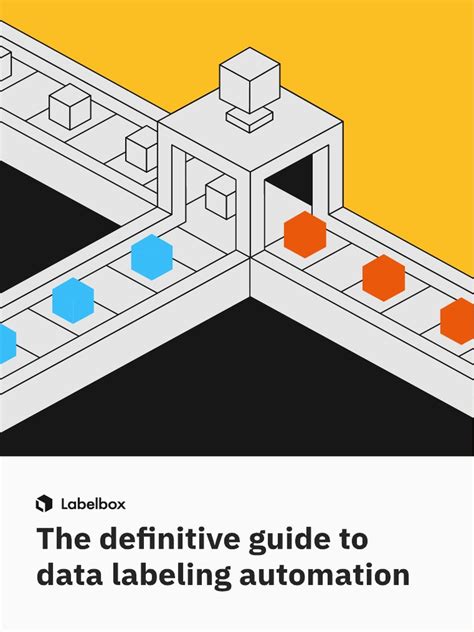 Guide To Labeling Automation Labelbox Download Free Pdf