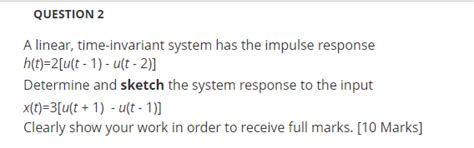 Solved QUESTION System Has The Impulse Response A Linear Chegg