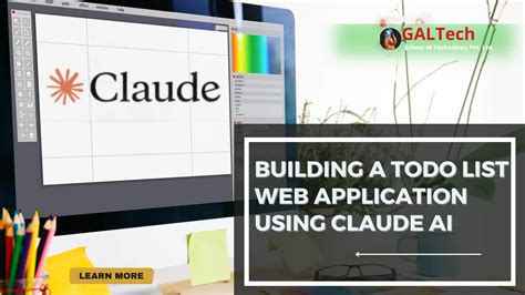Building A Todo List Web Application Using Claude Ai Galtech School Of Technology Private Limited