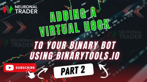 Adding A Virtual Hook To Your Binary Bot Using Binarytoolsio🔥part2