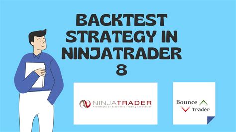 How To Backtest Strategy In Ninjatrader 8 Trading Habitually