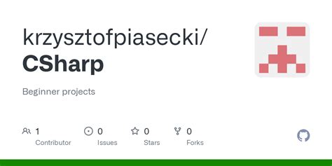 Github Krzysztofpiaseckicsharp Beginner Projects