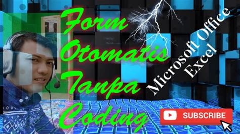Cara Otomatis Membuat Form Di Excel Youtube