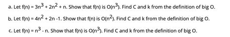 Solved A Let F N N N N Show That F N Is O N Chegg Com