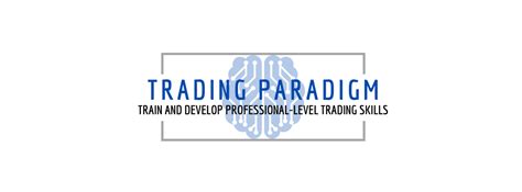 Become The Best Trader You Can Be Trading Paradigm