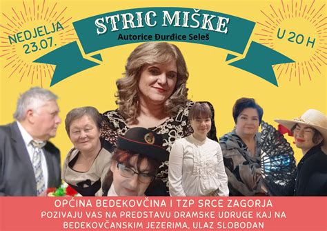 Nastavak Ljeta Na Bajerima Predstava Stric Miške • Općina Bedekovčina