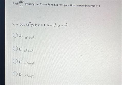 solved find dw by using the chain rule express your final