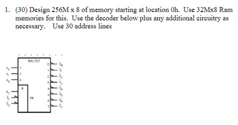 solved 1 30 design 256m x 8 of memory starting at