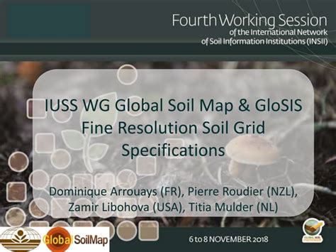 Item 5 Iuss Wg Global Soil Map And Glosis Fine Resolution Soil Grid