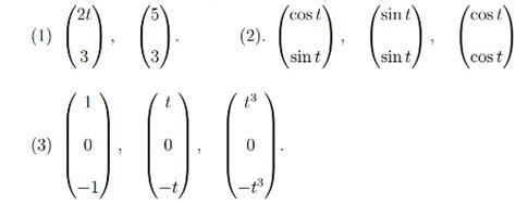 Solved Determine Whether The Given Vector Functions Are