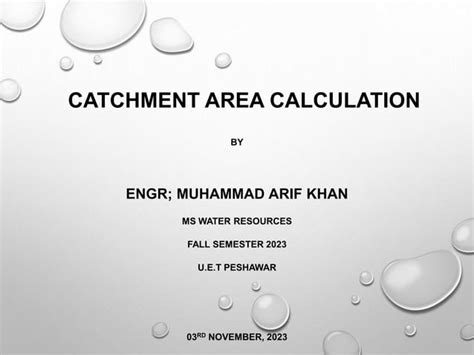 Presentation Catchment Area Calculation By Arifpptx