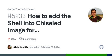 How To Add The Shell Into Chiseled Image For Troubleshooting · Dotnet