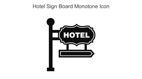 Hotel Sign Board Monotone Icon In Powerpoint Pptx Png And Editable Eps
