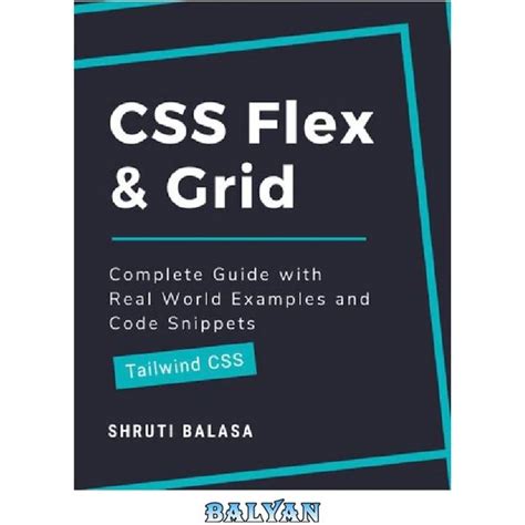 خرید و قیمت دانلود کتاب Css Flex And Grid Complete Guide With Real World