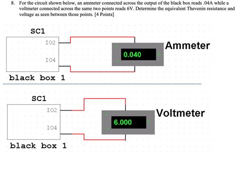 Solved 8 For The Circuit Shown Below An Ammeter Connected