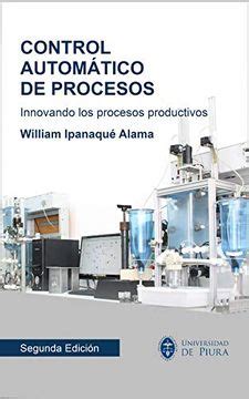 Libro Control automático de procesos: Innovando los procesos ...