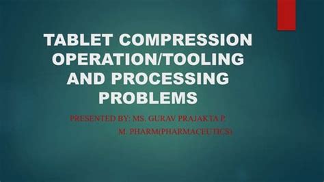 Tablet Compression Machine Pptx First Aid Injuries