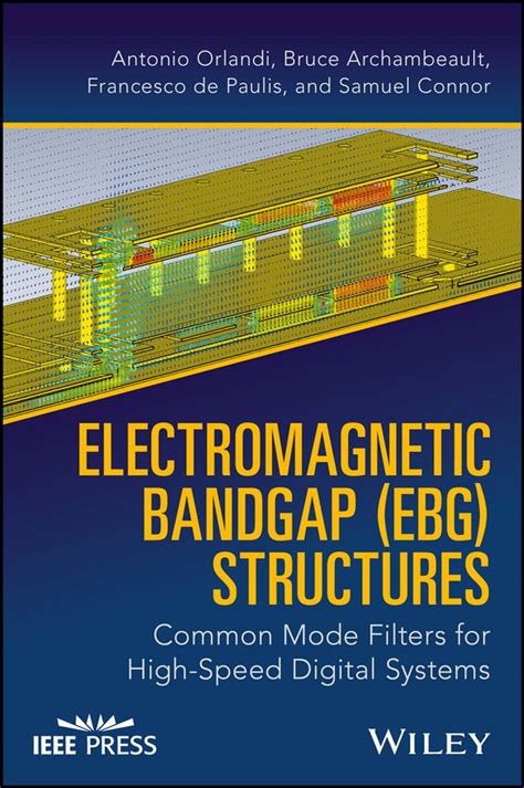 Electromagnetic Bandgap Ebg Structures Ebook By Antonio Orlandi Epub Rakuten Kobo United