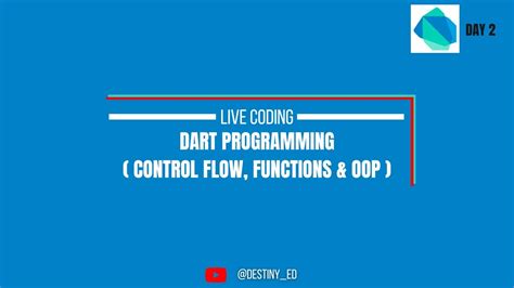 Dart Control Flow Functions And Oop Youtube