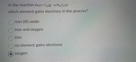 Solved In The Reaction Fe S O2 G →fe2o3 S Which Element