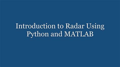 Book Summary Introduction To Radar Using Python And Matlab By Andy