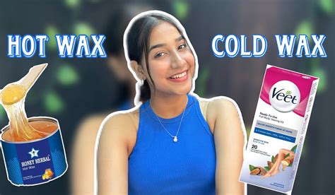 Hot Vs Cold Waxing What Is The Difference