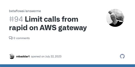 Limit Calls From Rapid On Aws Gateway · Issue 94 · Betaflowaianswerme